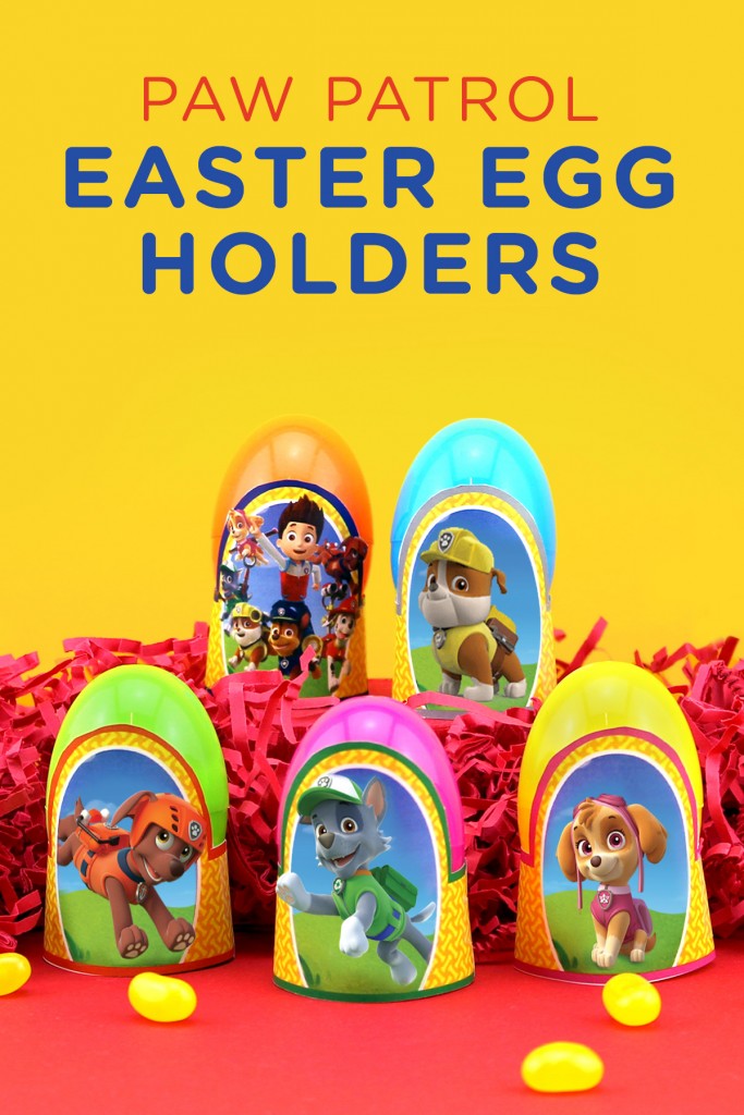 PAW Patrol Printable Easter Egg Holders | Nickelodeon Parents