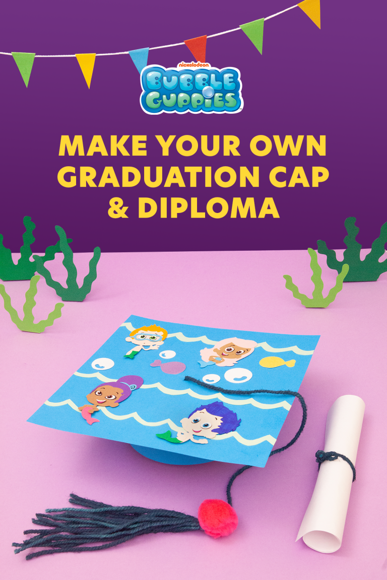 DIY Bubble Guppies Graduation Cap and Diploma | Nickelodeon Parents